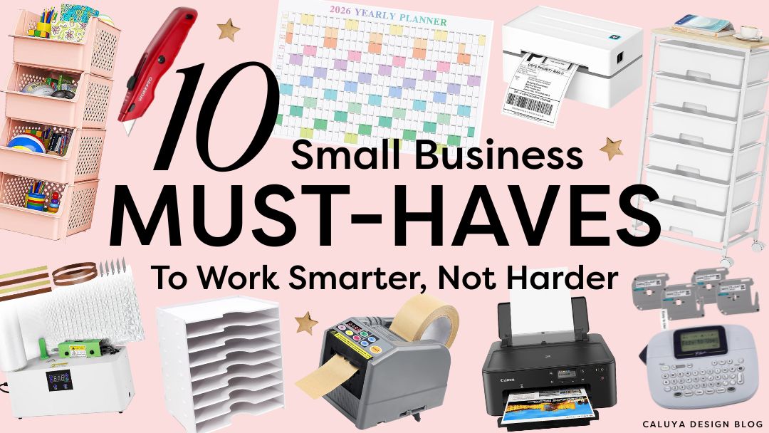 10 Small Business Must-Haves To Work Smarter, Not Harder – Caluya Design
