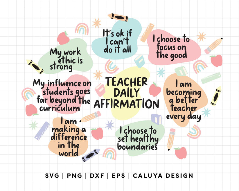 FREE Teacher Affirmation SVG | Teacher Daily Reminder SVG – Caluya Design