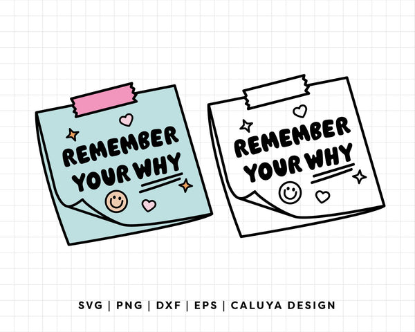 FREE Sticky Note SVG | Remember Your Why SVG – Caluya Design