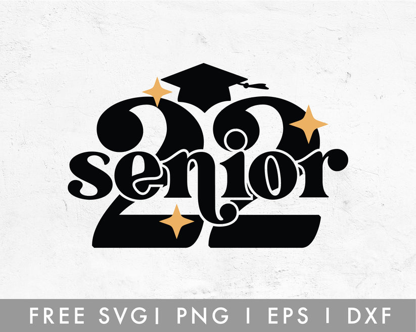 Free Graduation SVG | 22 Senior SVG Cut File for Cricut, Cameo ...