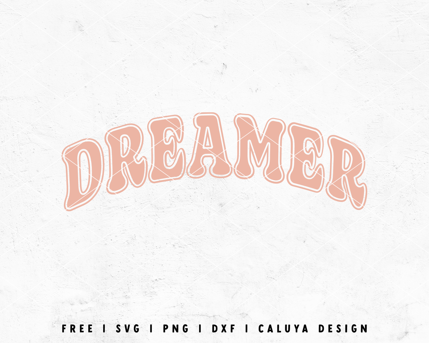 FREE Dreamer SVG | Inspirational SVG Cut File for Cricut, Cameo ...