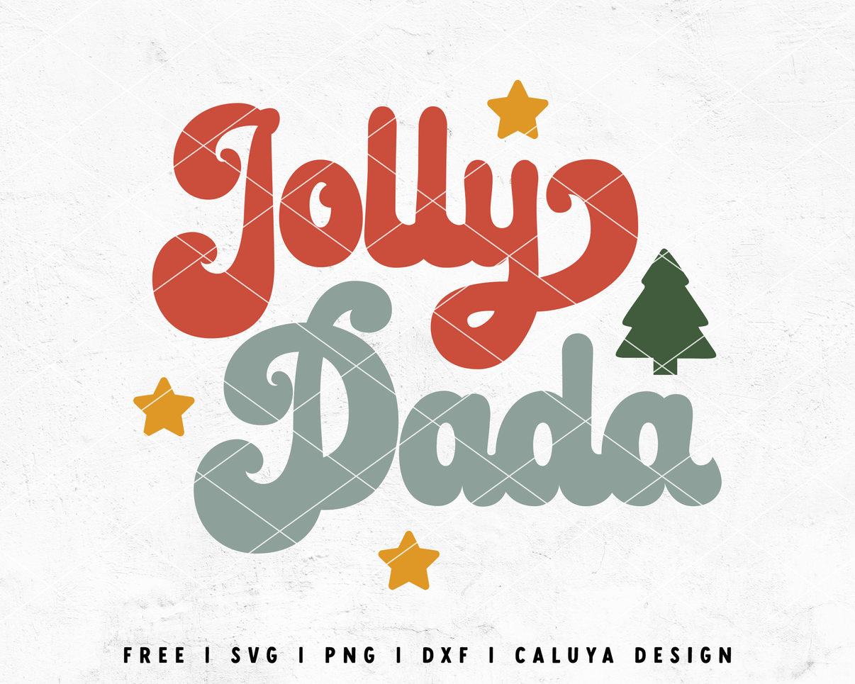 FREE Jolly Dada SVG | Retro Christmas SVG Cut File for Cricut, Cameo ...