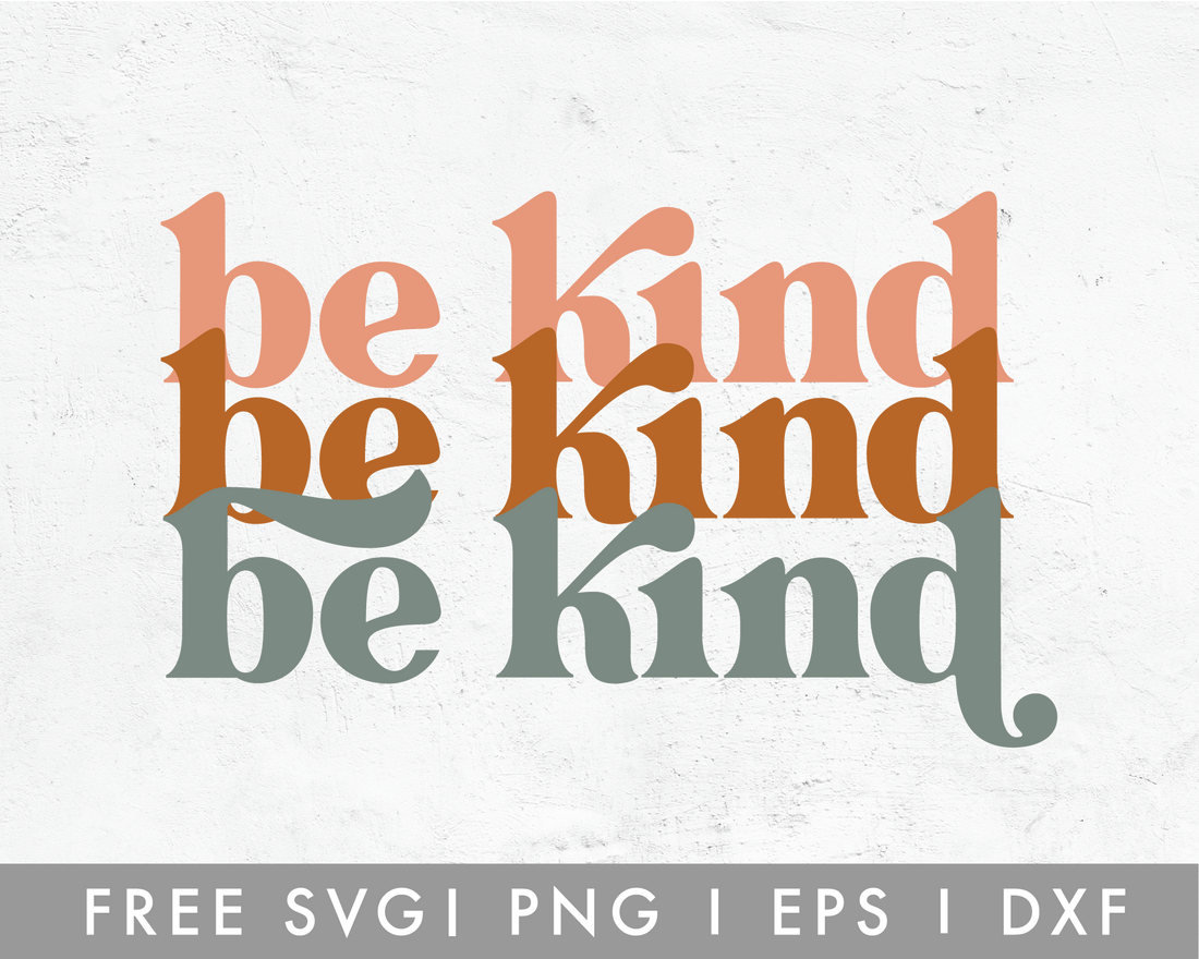 FREE Be Kind Boho SVG For Cricut, Cameo Silhouette – Caluya Design