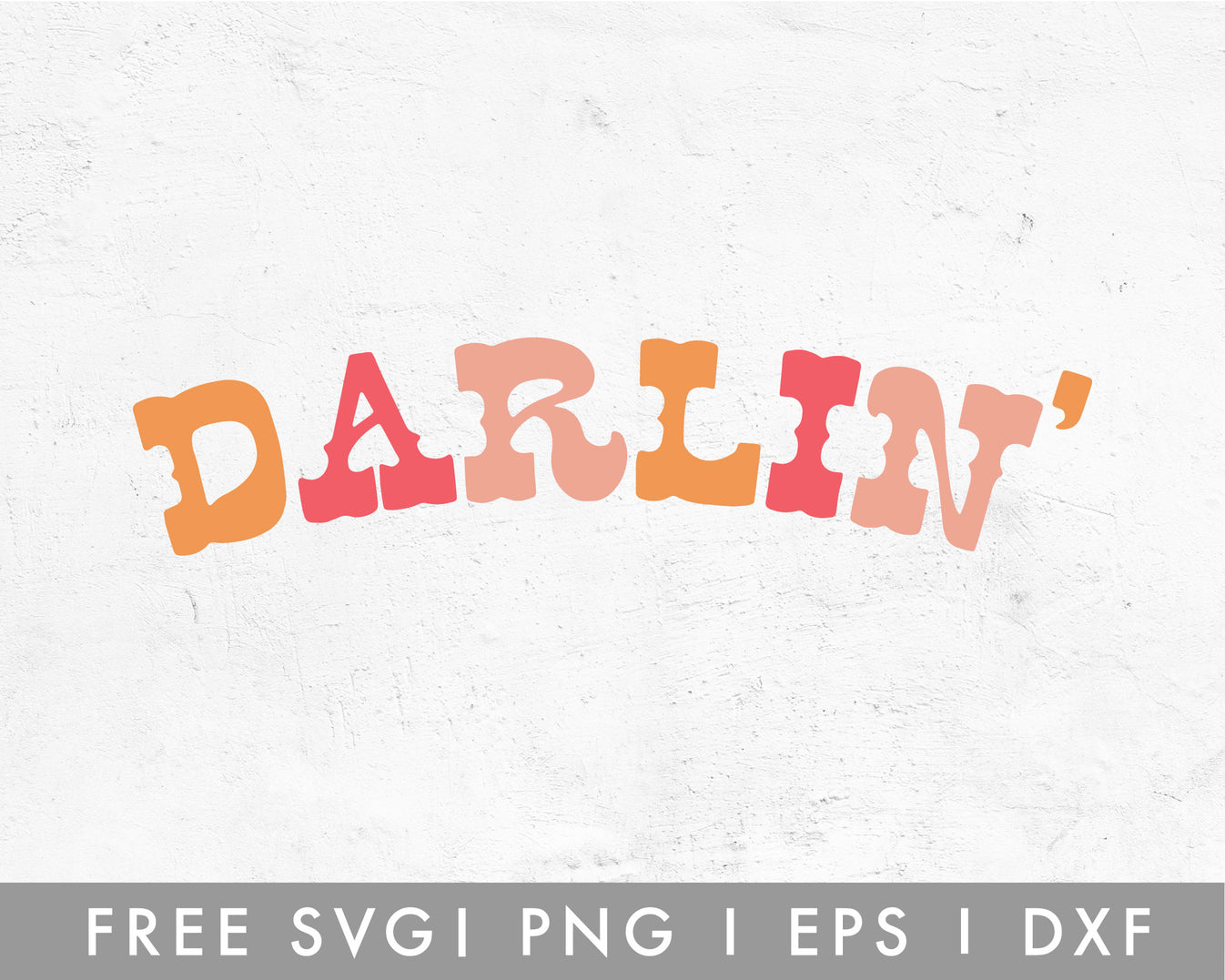 FREE Western SVG | Darlin' SVG | Mothers Day SVG Cut File for Cricut ...