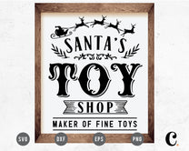 Santas Toy Shop Vintage Sign SVG For Cricut, Cameo Silhouette – Caluya ...