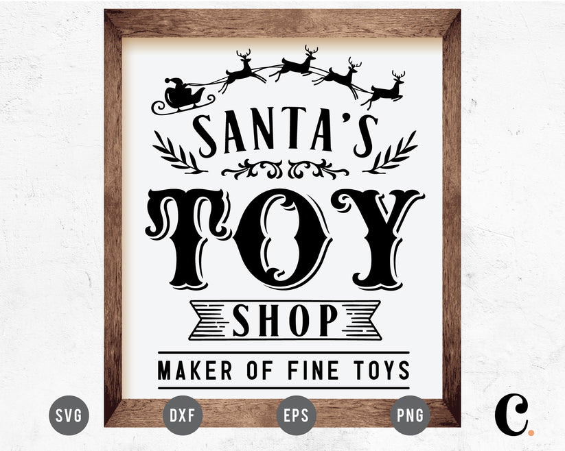 Santas Toy Shop Vintage Sign SVG For Cricut, Cameo Silhouette – Caluya ...