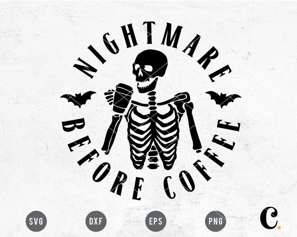 Nightmare Before Coffee SVG For Cricut, Cameo Silhouette – Caluya Design