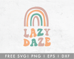 FREE Laze Daze SVG For Cricut, Cameo Silhouette – Caluya Design