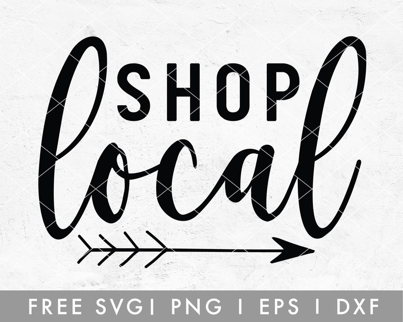Free Shop Local SVG Cut File for Cricut, Cameo Silhouette – Caluya Design