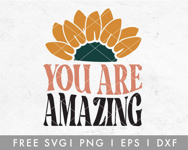 FREE You Are Amazing SVG File for Cricut, Cameo Silhouette – Caluya Design
