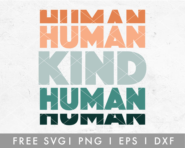 FREE Human Kind SVG For Cricut, Cameo Silhouette – Caluya Design