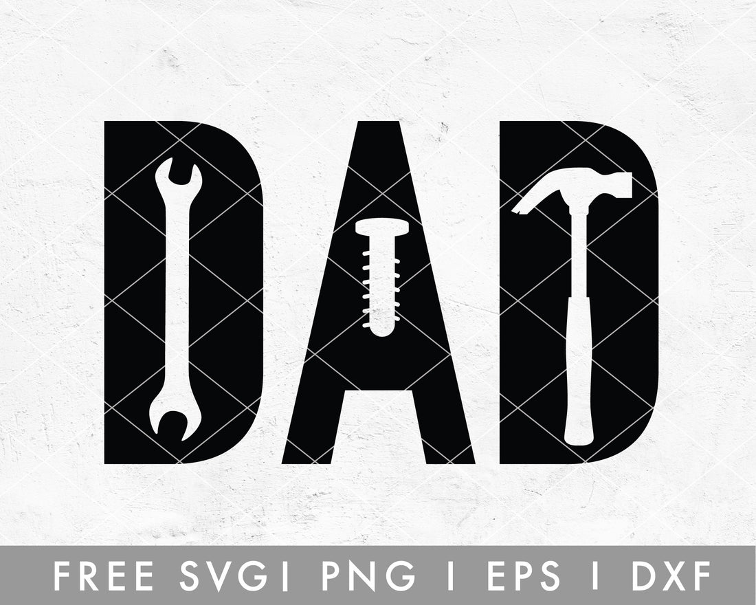 Free FREE Dad SVG | Dad with Tool SVG Cut File for Cricut, Cameo ...