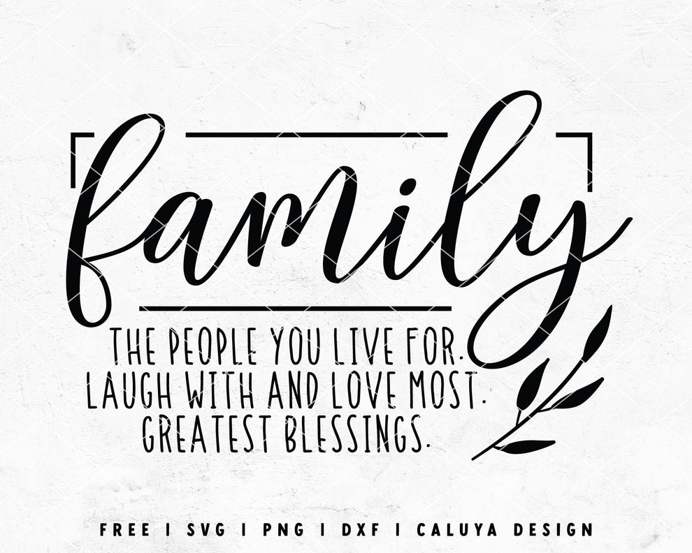 FREE Family SVG | Quote SVG Cut File for Cricut, Cameo Silhouette ...