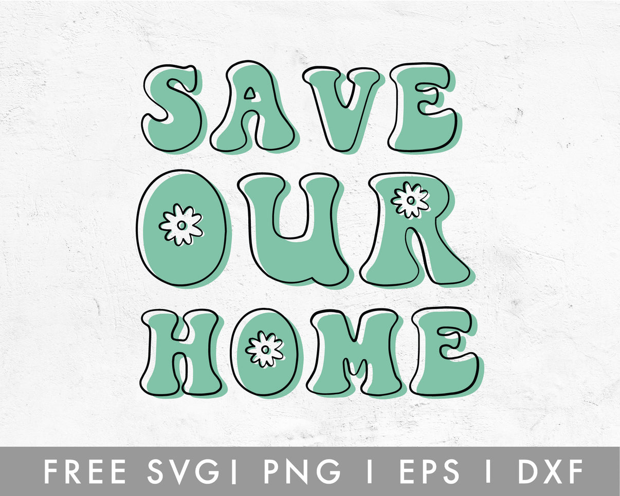 FREE Save Our Home SVG For Cricut, Cameo Silhouette – Caluya Design
