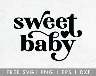 FREE Sweet Baby SVG For Cricut, Cameo Silhouette – Caluya Design
